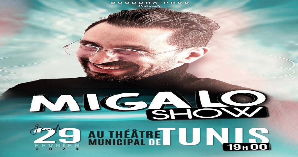 MIGALO SHOW : Teskerti.Tn - N°1 du E-Ticket en Tunisie.